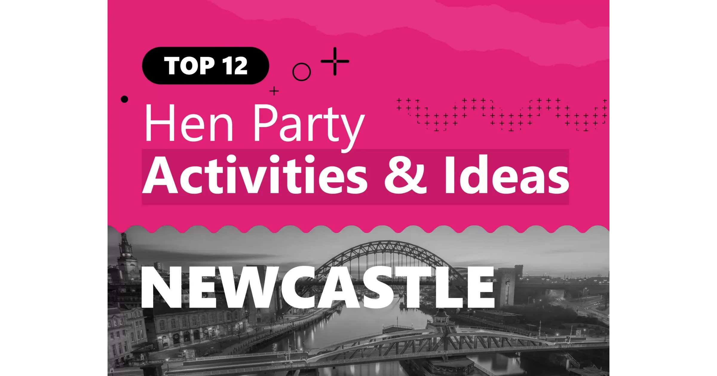 Top 12 Hen Party Activities & Ideas in Newcastle | Dance Hen Parties